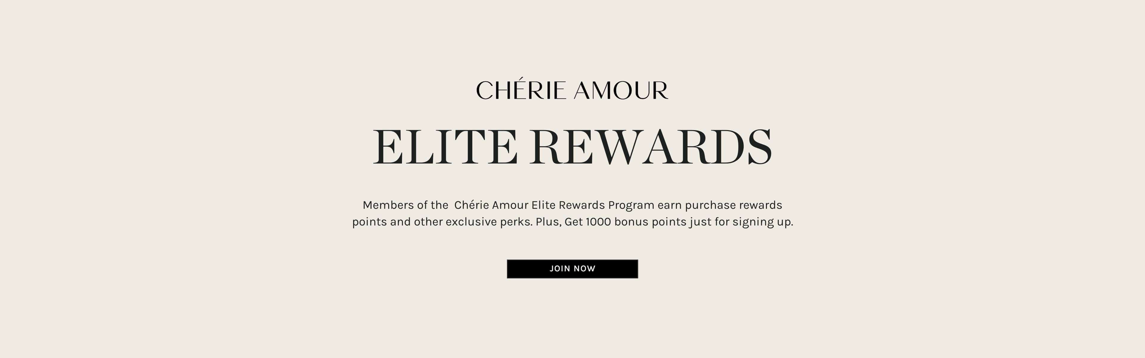 Chérie Amour Elite Rewards Program